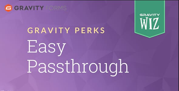 Easy Passthrough for Gravity Forms for WordPress