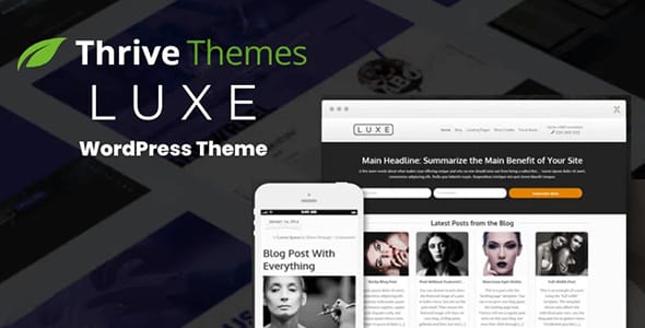 Luxe WordPress Theme by Thrive Themes