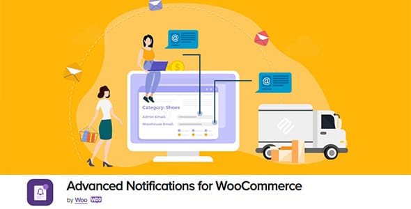 Advanced Notifications For Woocommerce
